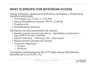 PLNOG 5: Rafał Szarecki - EXPERIENCE FROM L2TP IMPLEMENTATION FOR BITSTREAM | PDF