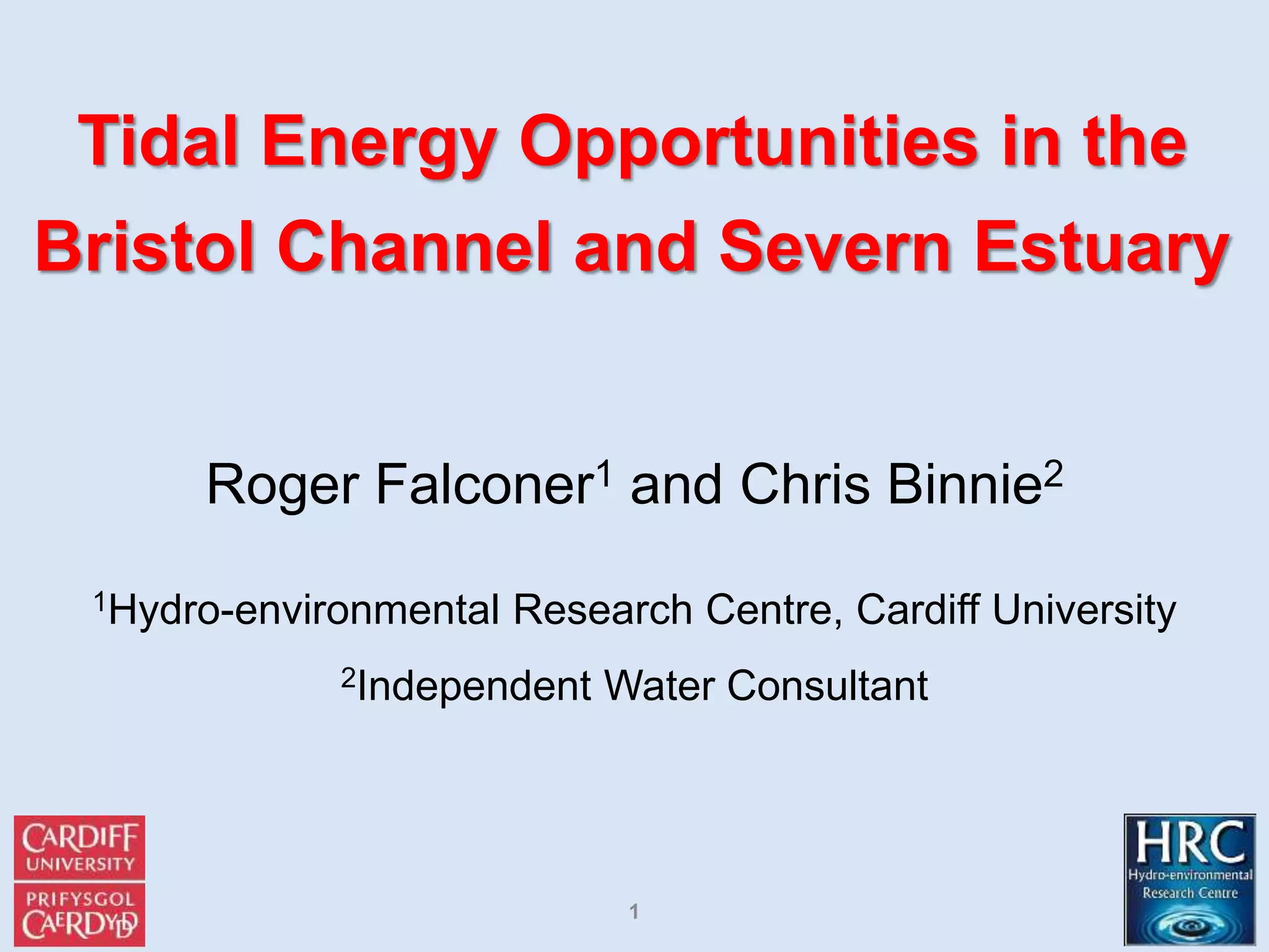 Roger Falconer and Chris Binnie - Sustainable Severn Forum 2017 | PPT