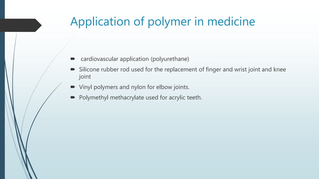 Applications of polymer | PPTX