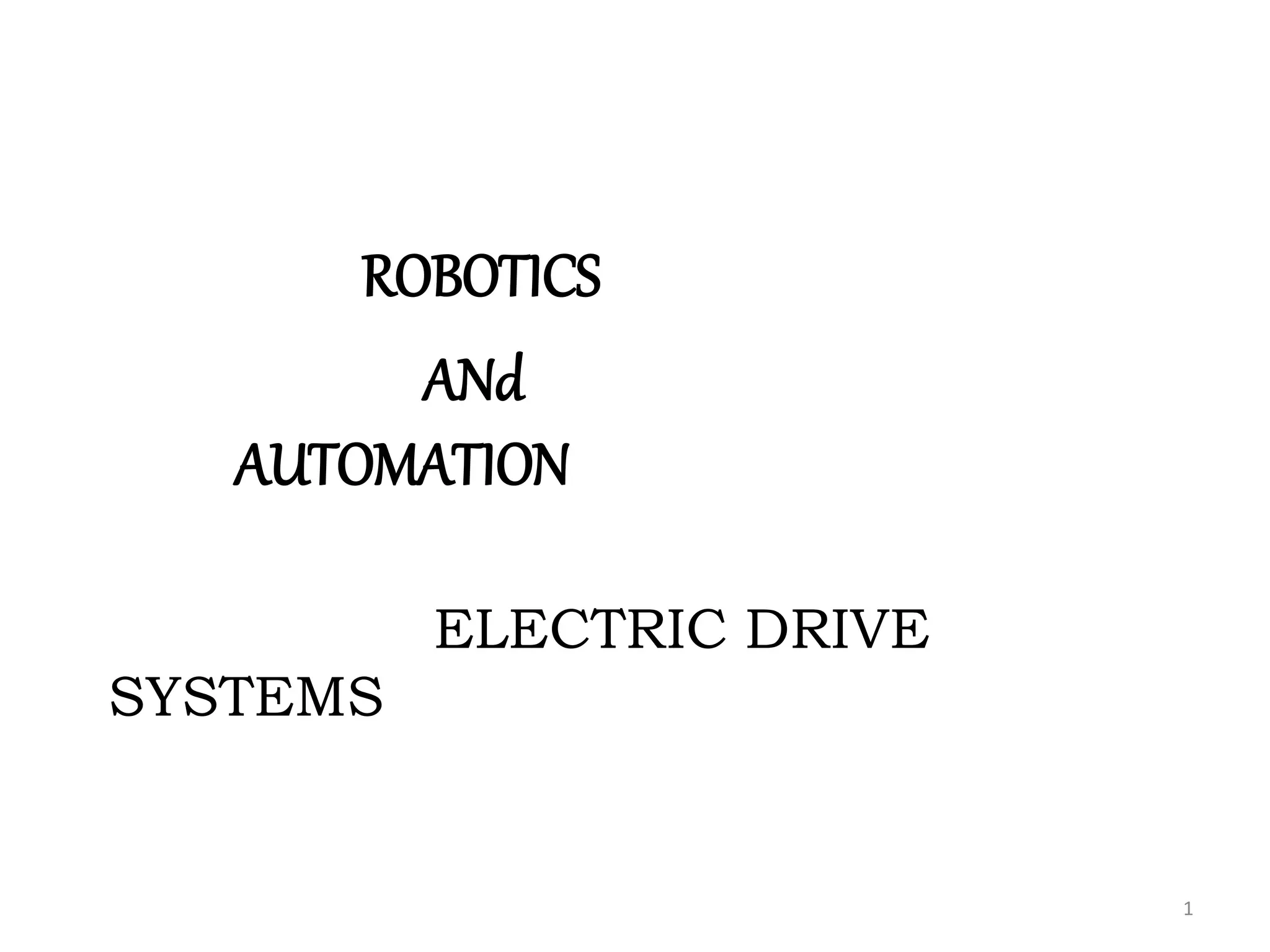 Electric drive systems in Robotics | PPTX