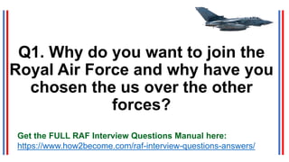 RAF Interview Questions and Answers | PPTX