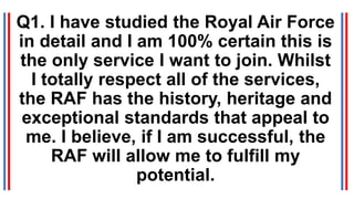RAF Interview Questions and Answers | PPTX