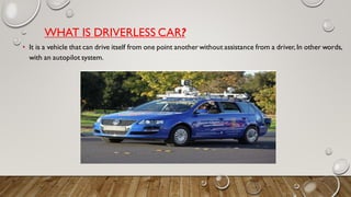 DRIVERLESS CAR PPT PRESENTATION | PDF