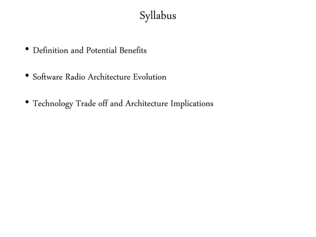 Unit 1 introduction to software defined radios | PPTX | Operating ...