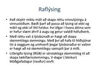 Raflýsing vs. litir | PPTX
