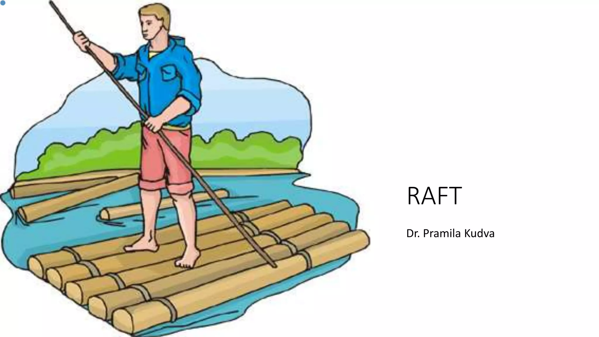 Raft Technique | PPTX