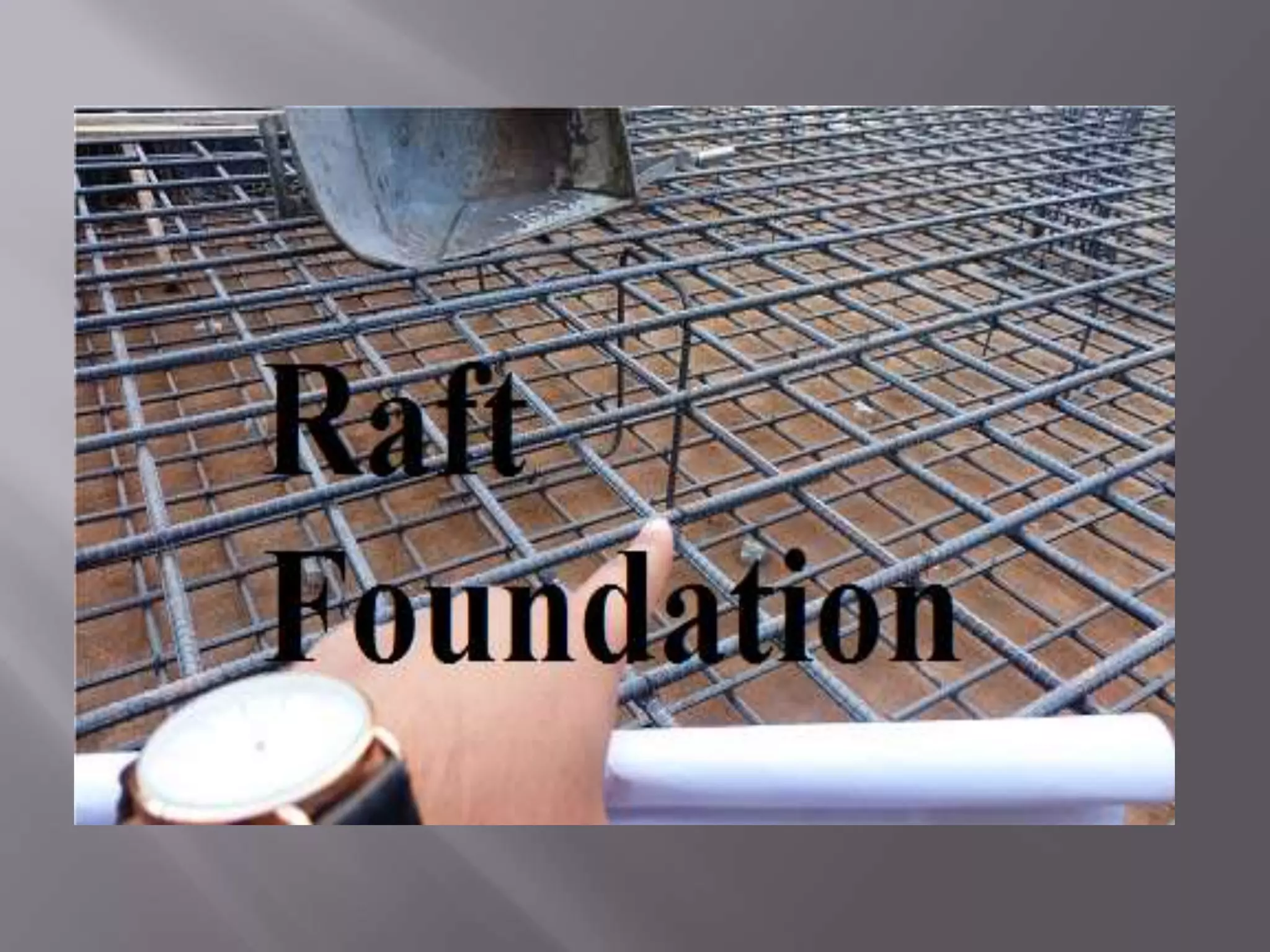 Raft Foundation And Its Use- Cal State Concrete | PPTX