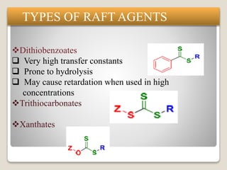 Raft polymerization | PPTX