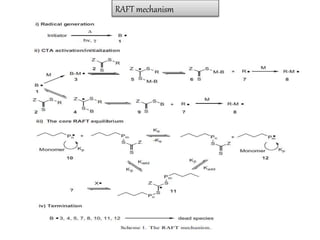 Raft polymerization | PPTX