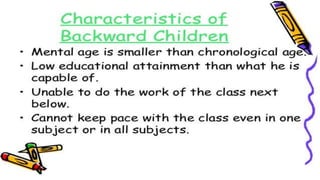 presentation on slow learner or backward children | PPTX