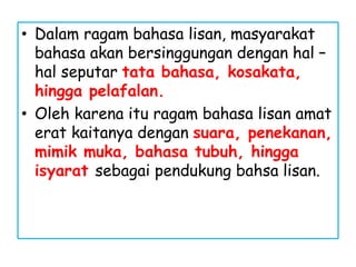 ragam bahasa indonesia-ragam bahasa lisan | PPT