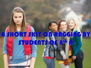 Ragging | PPT