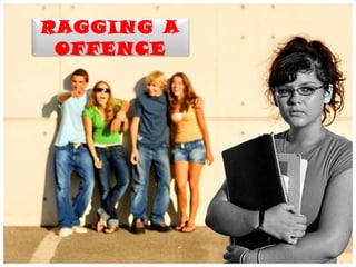 Ragging | PPT
