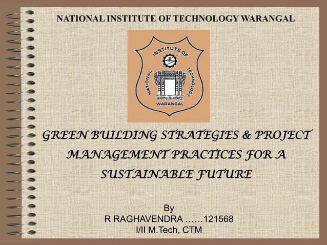 GREEN BUILDING STRATEGIES & PROJECT MANAGEMENT PRACTICES FOR A ...