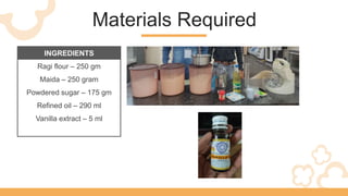 Ragi Cookies preparation | PPTX