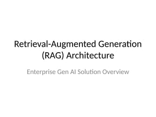 RAG Model Architecture Considerations - An overview | PPTX