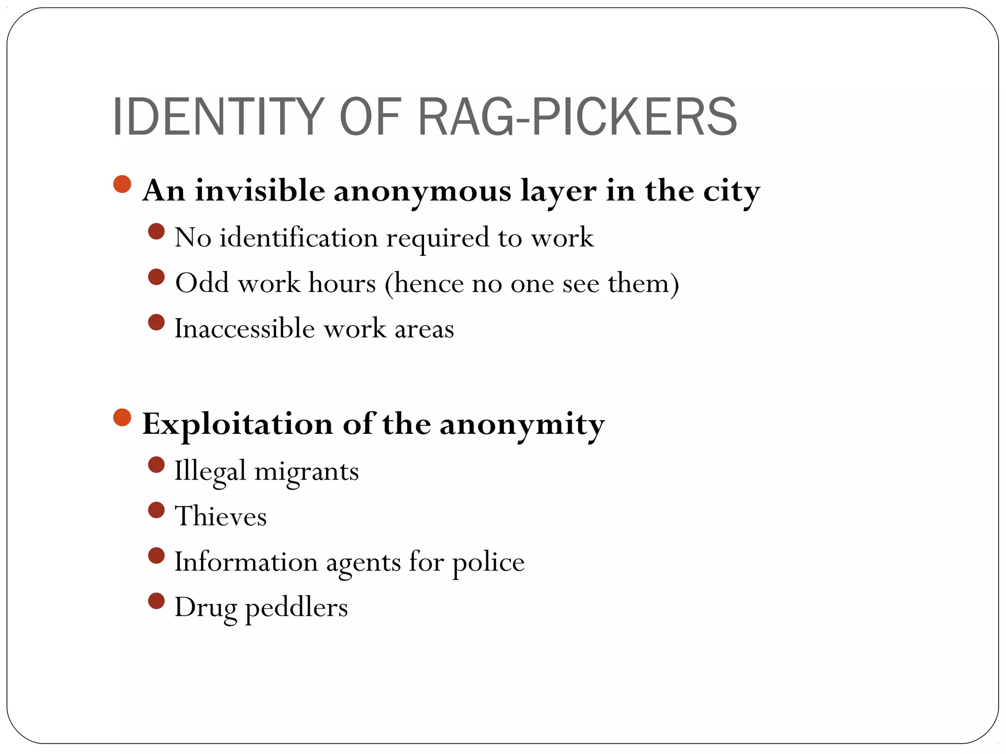 Rag pickers | PPT