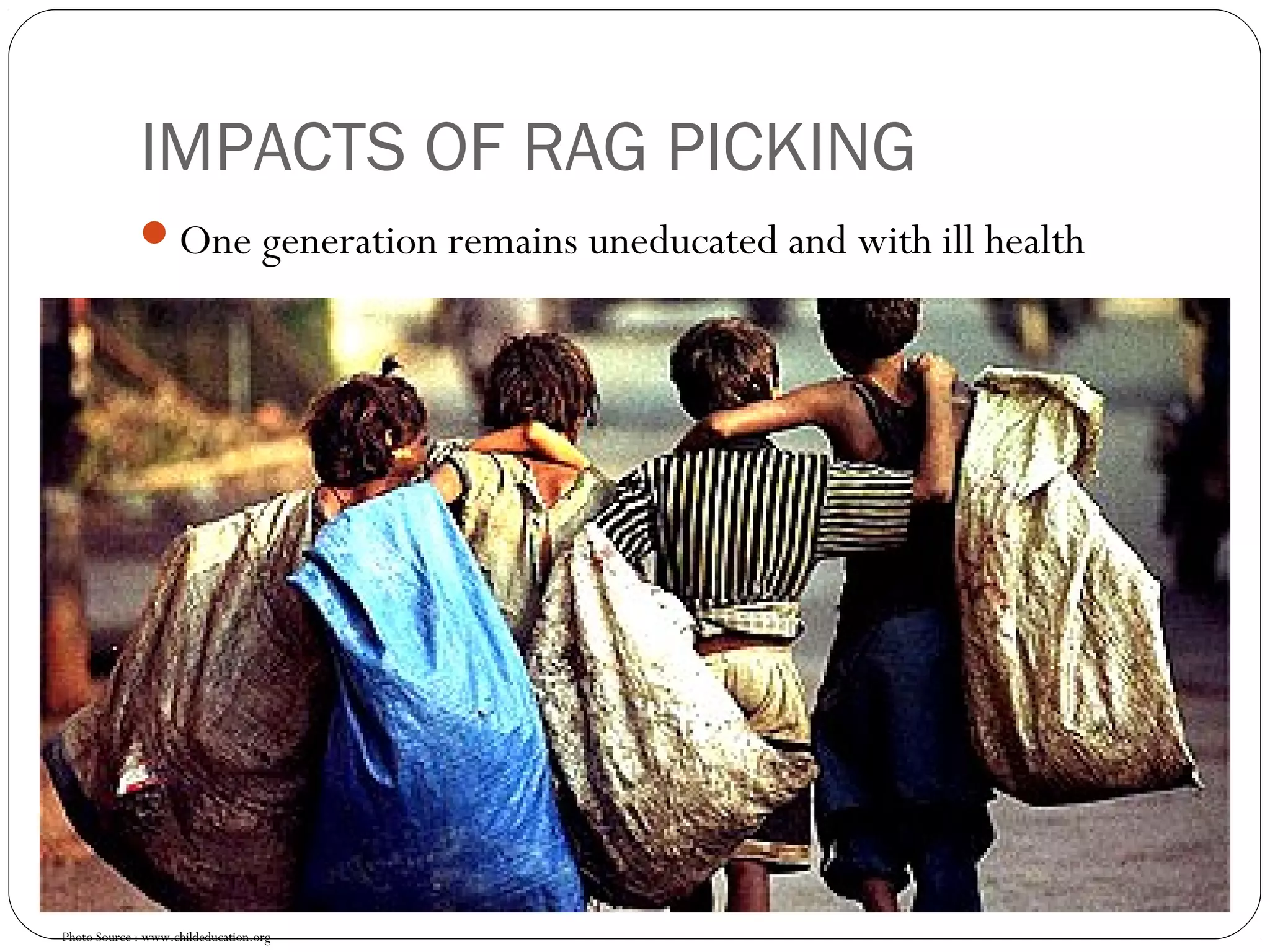 Rag pickers | PPT