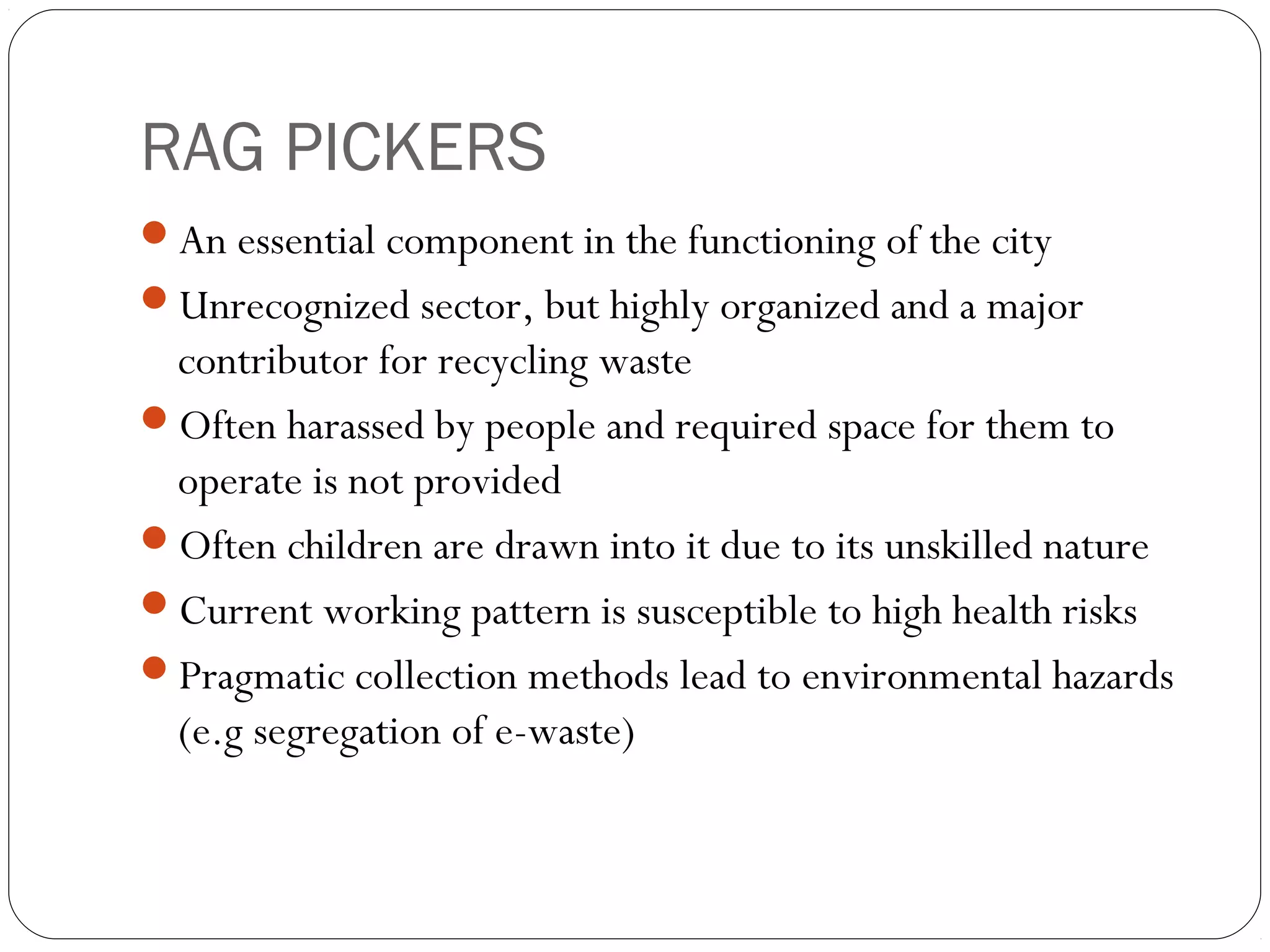 Rag pickers | PPT