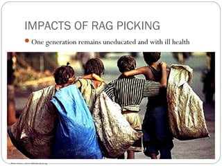 Rag pickers | PPT
