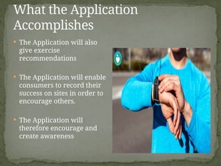Healthcare, fitness and wellness application | PPTX