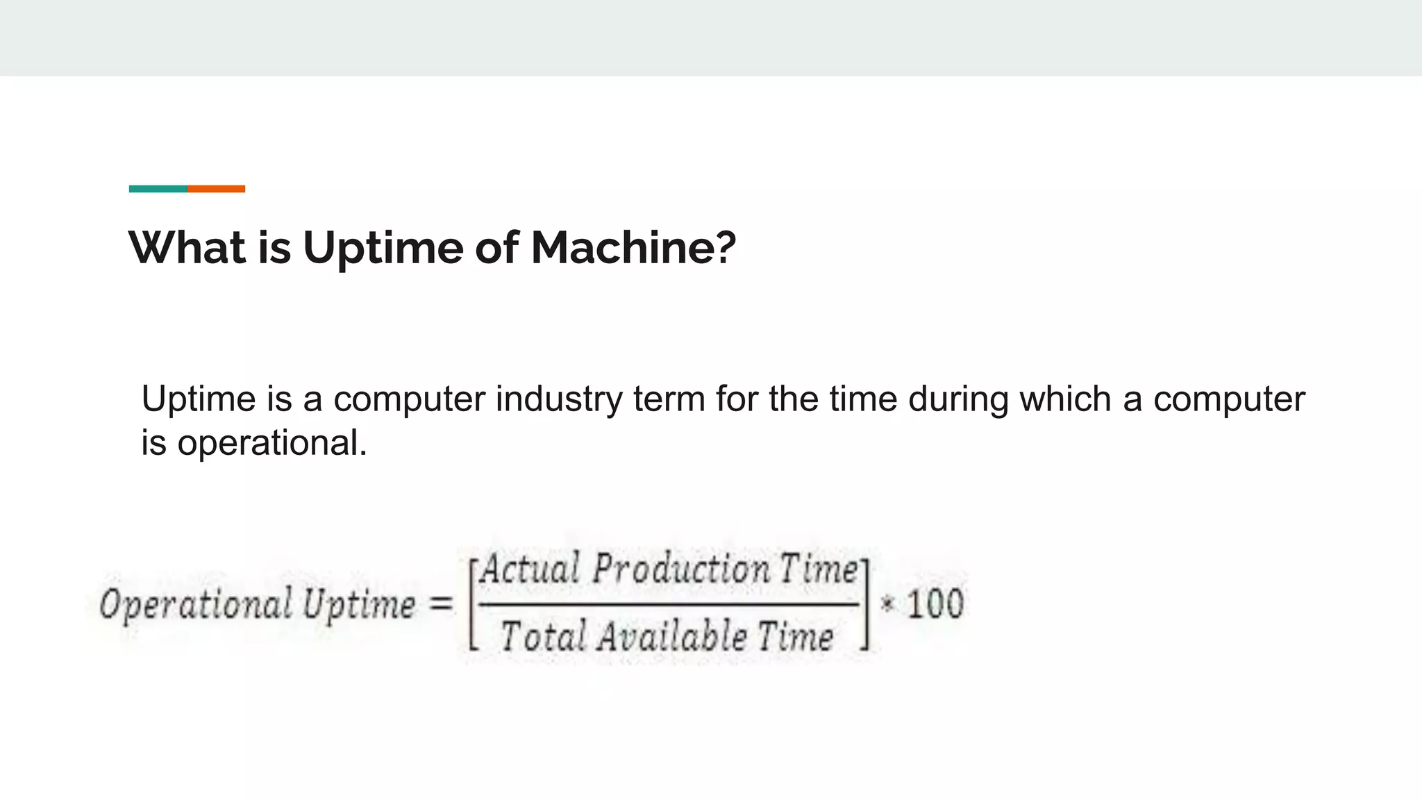 modeling systems randomnes machine:Machine downtime.pptx