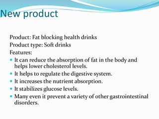 New product: Fat blocking health drinks | PPTX | Food & Drink
