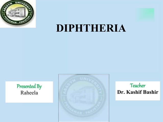 Diphtheria | PPTX | Ear, Nose and Throat Conditions | Diseases and Conditions