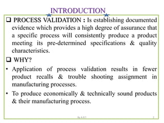 Process validation of Tablets and Lquids | PPTX