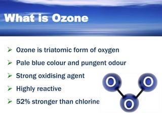 ozone technology in food | PPTX