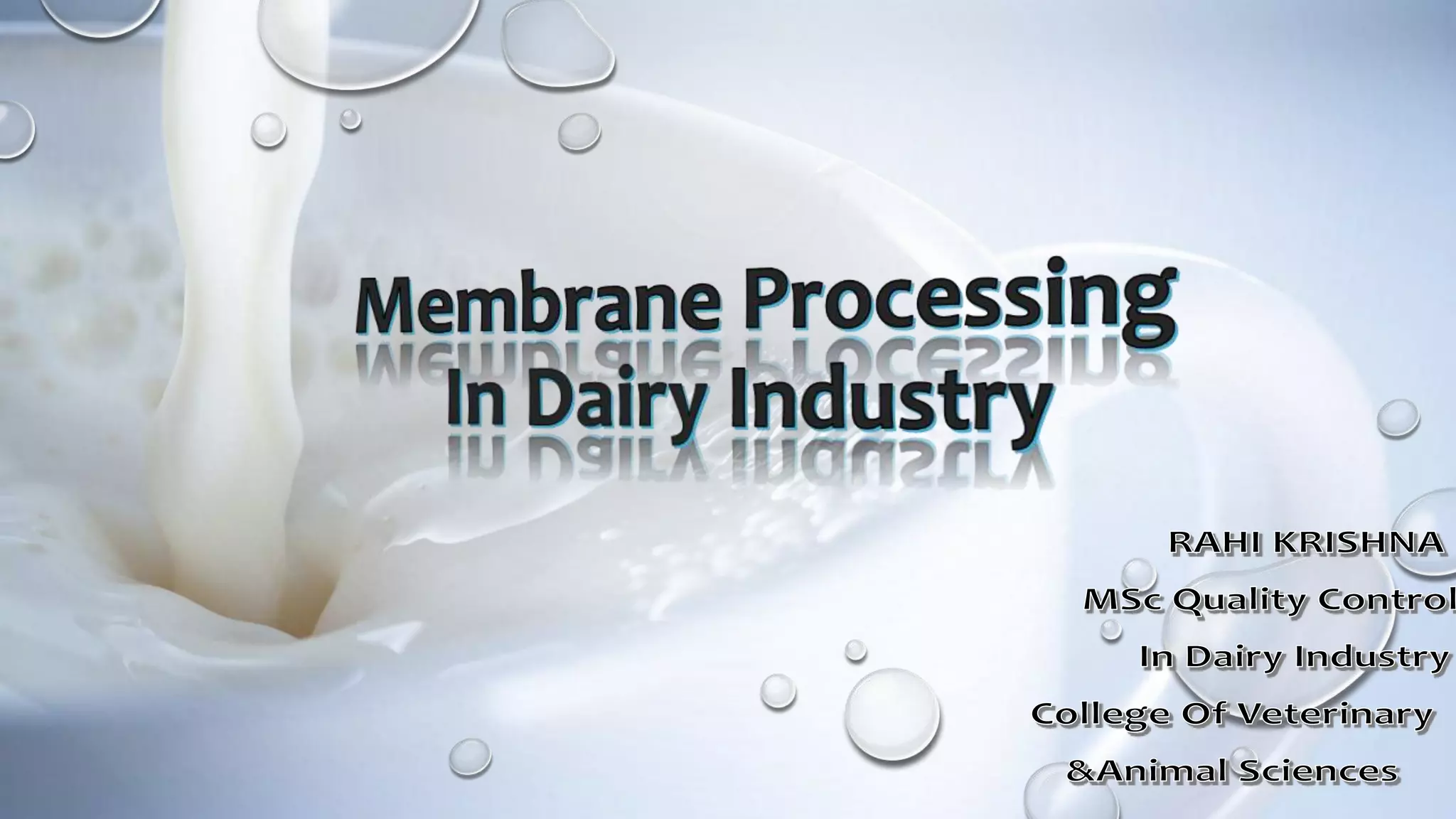 MEMBRANE TECHNOLOGY IN DAIRY INDUSTRY | PPTX