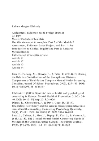 Rahma Morgan ElshazlyAssignment Evidence-based Project (P.docx