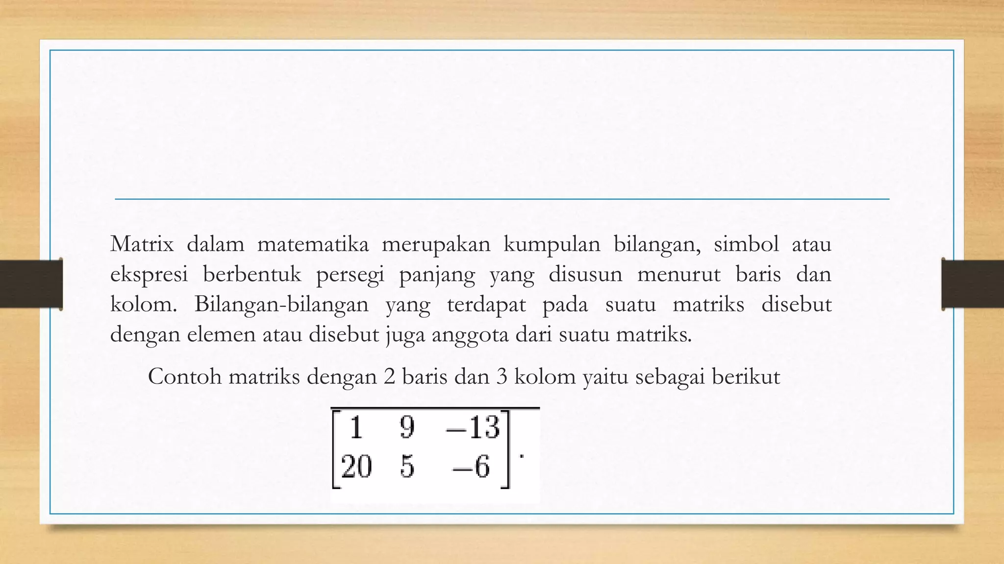 Matrix dan Operasi Penjumlahan Matrix | PPTX