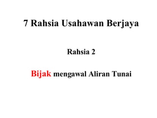 Tujuh Rahsia Usahawan Berjaya | PPT