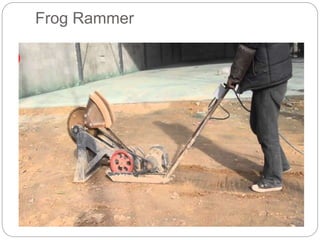 Equipment For Compaction | PPTX