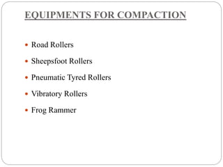 Equipment For Compaction | PPTX