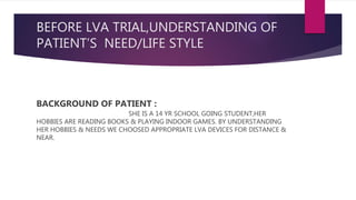 LOW VISION CASE PRESENTATION | PPTX