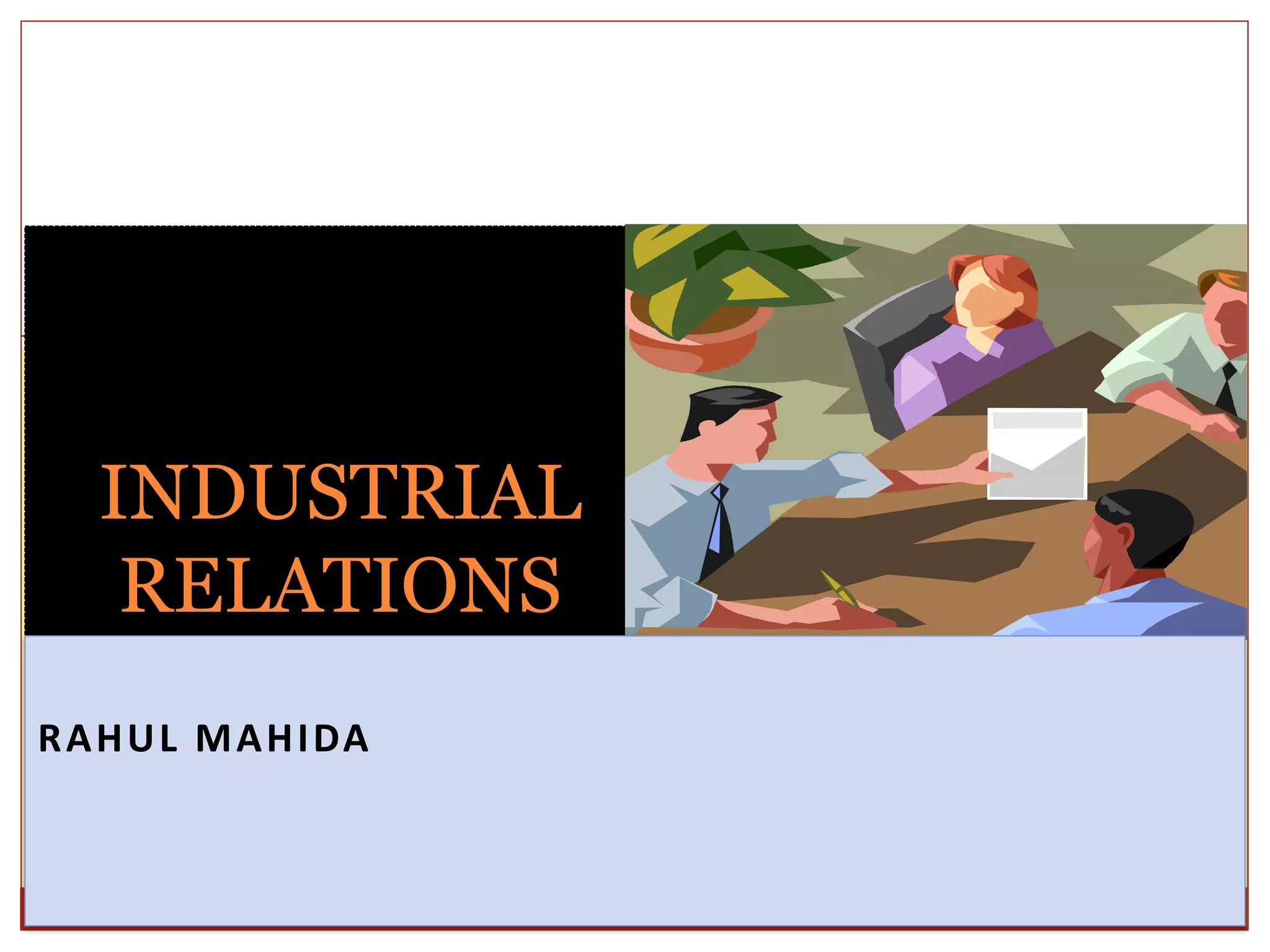 INDUSTRIAL RELATION | PPTX