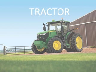 TRACTOR TYPES ,COST ANALYSIS OF TRACTOR POWER AND Attached implements ...