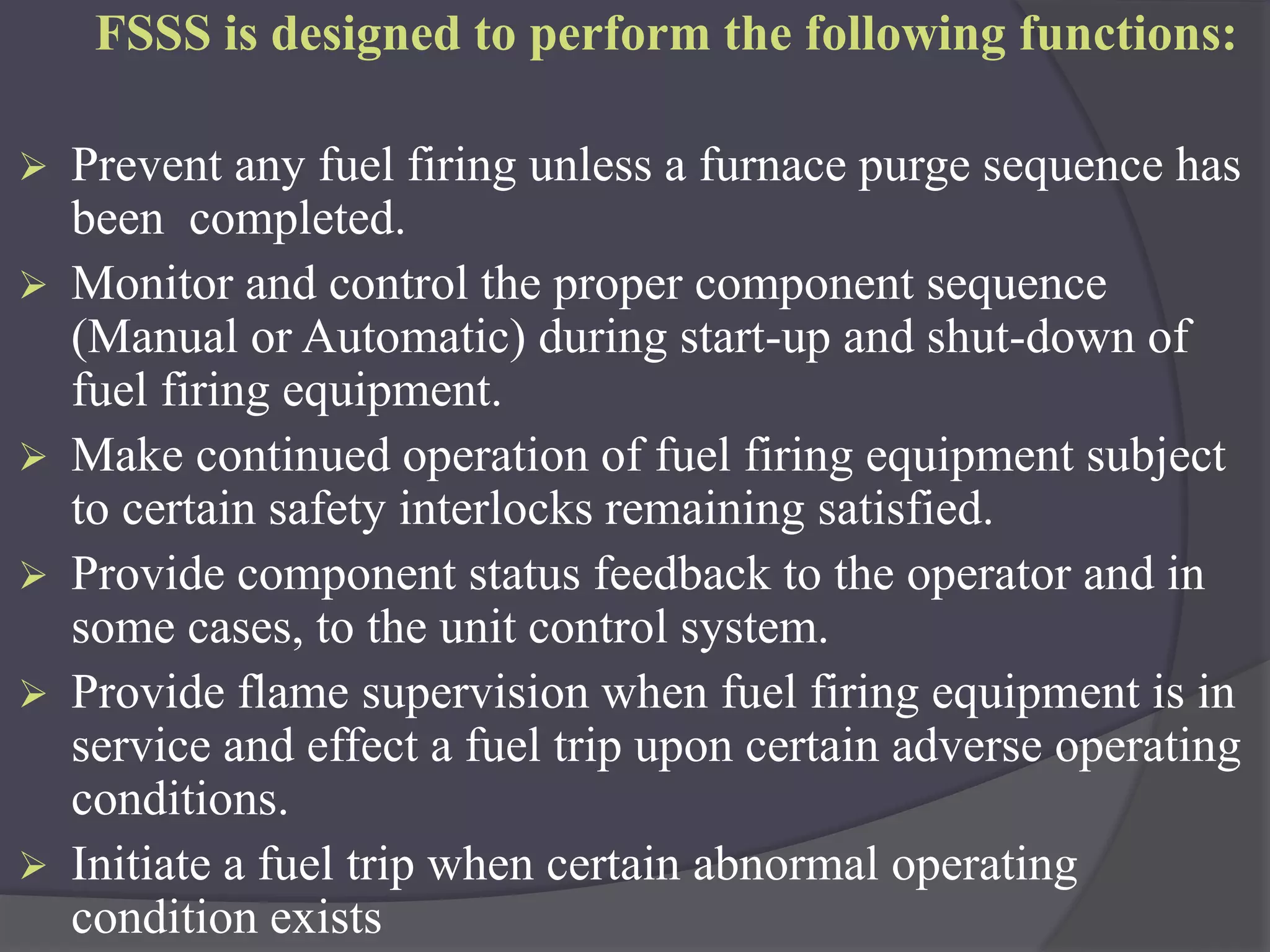 FURNACE SAFEGUARD SUPERVISORY SYSTEM (FSSS) | PPTX