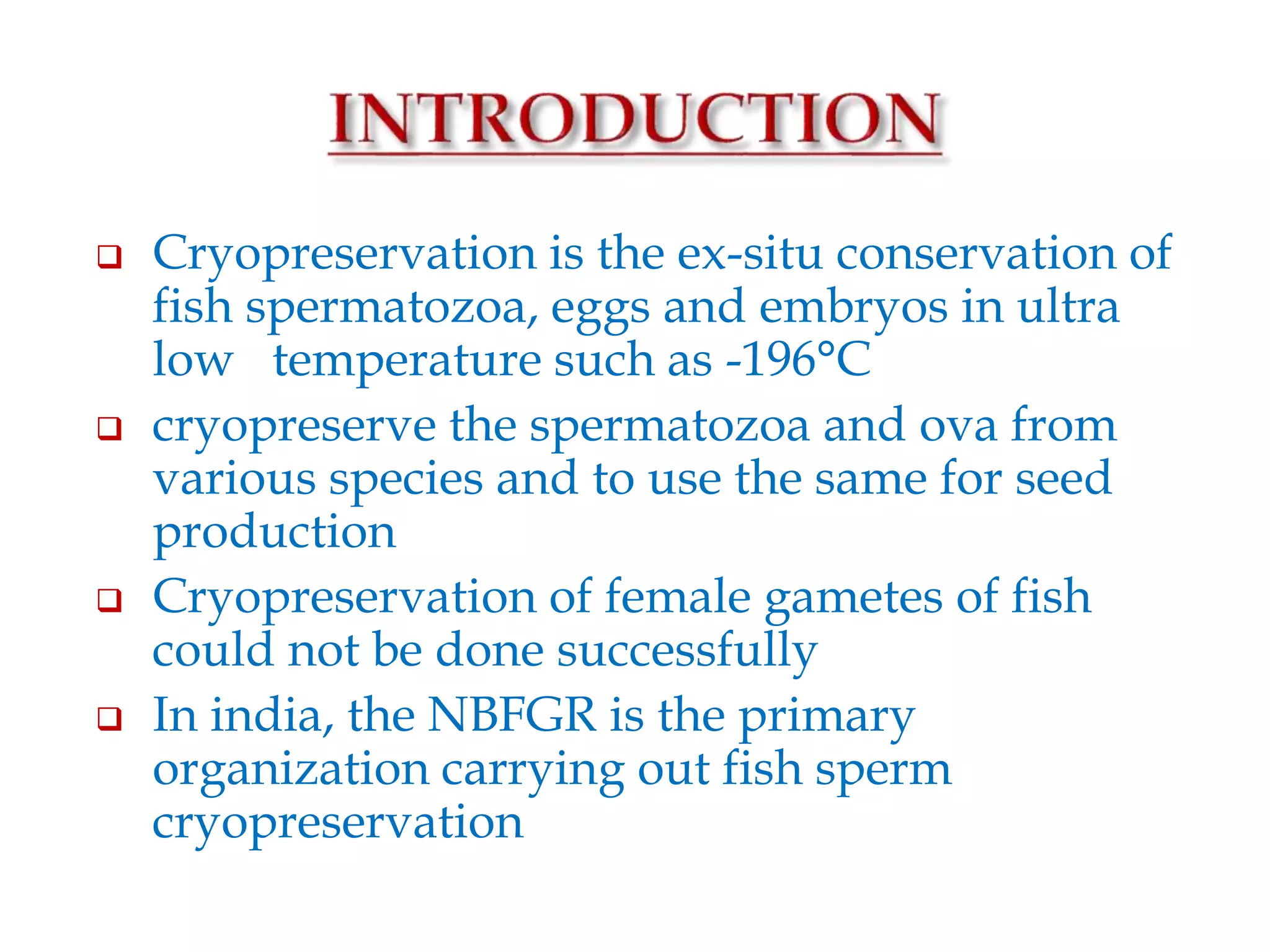 cryopreservation of fish gametes NBFGR gene bank | PPTX