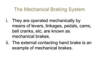 A seminar on automobiles with special reference to mechanical breaking ...