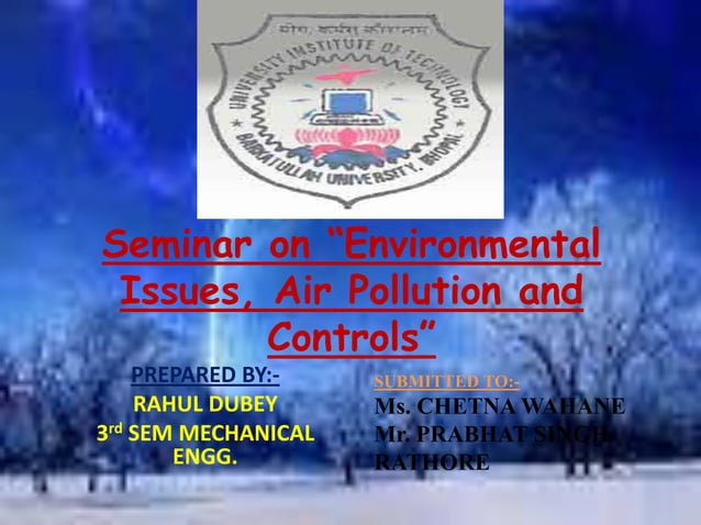 seminar on environmental issues, air pollution and controls | PPTX ...