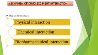 Drug excipients excipients interaction ppt | PPT