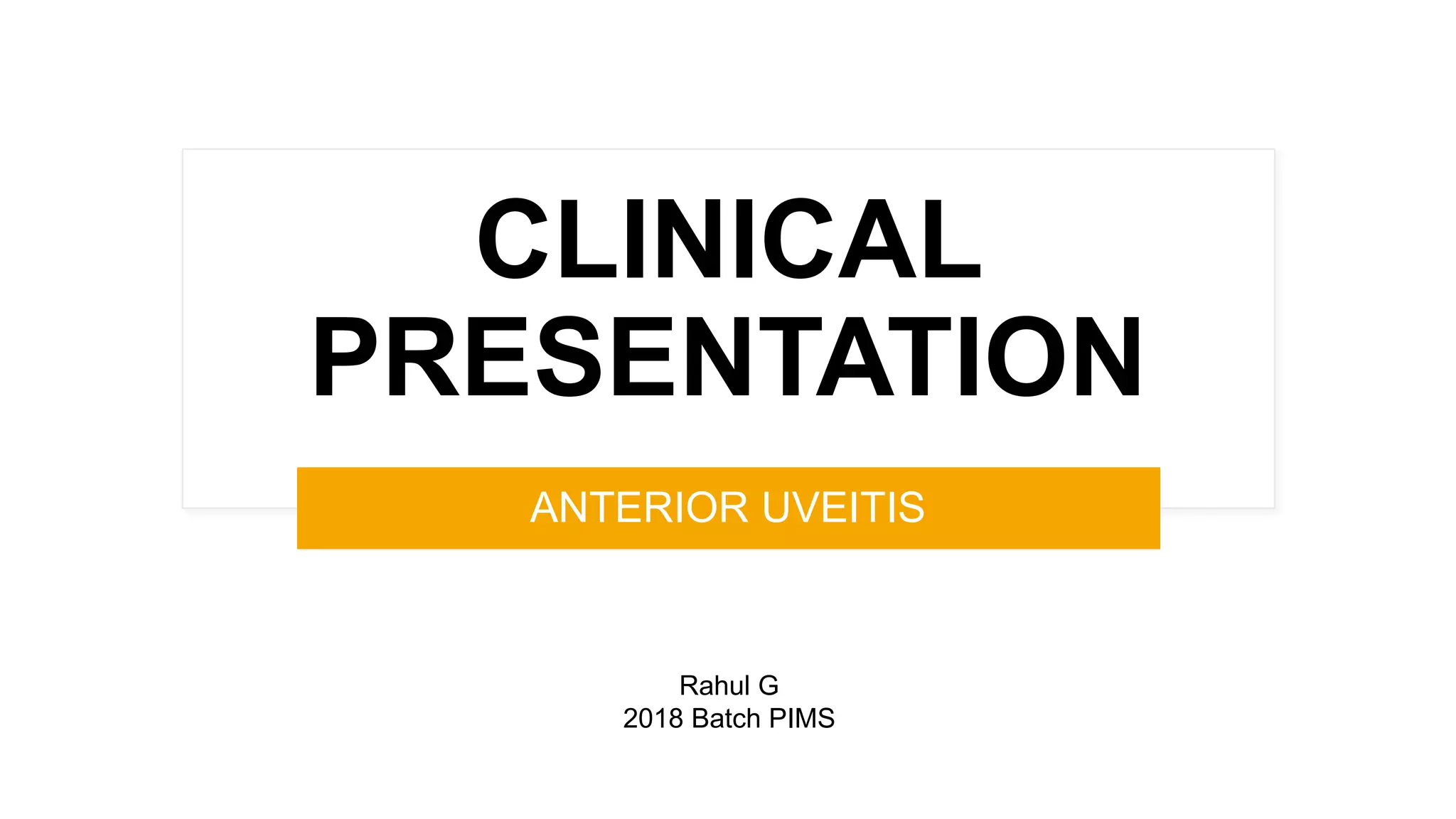 Uveitis Clinical features | PPTX