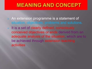 extension program planning ,meaning ,concept | PPT