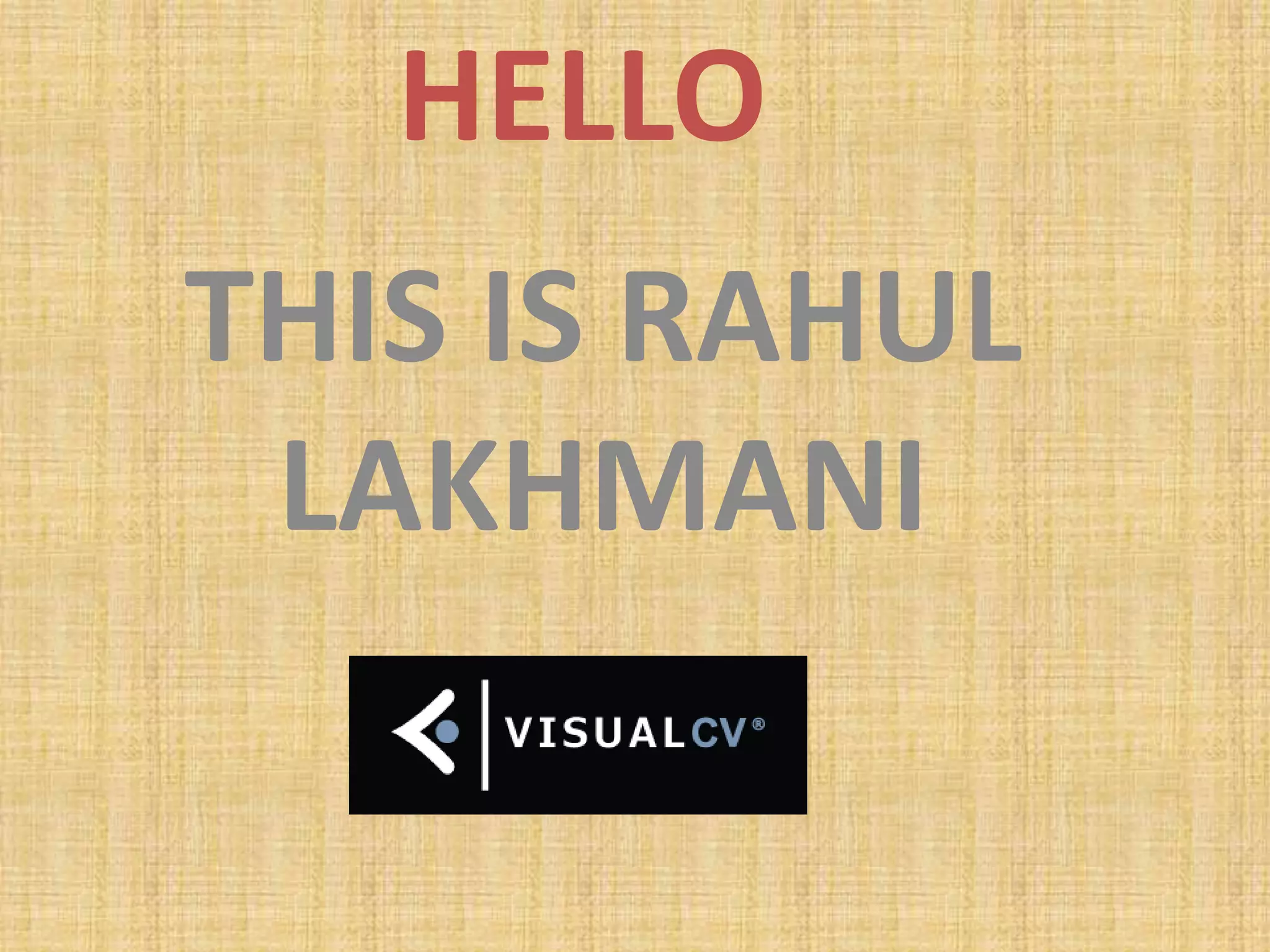 Rahul lakhmani visual cv | PPTX | Business Administration | Business
