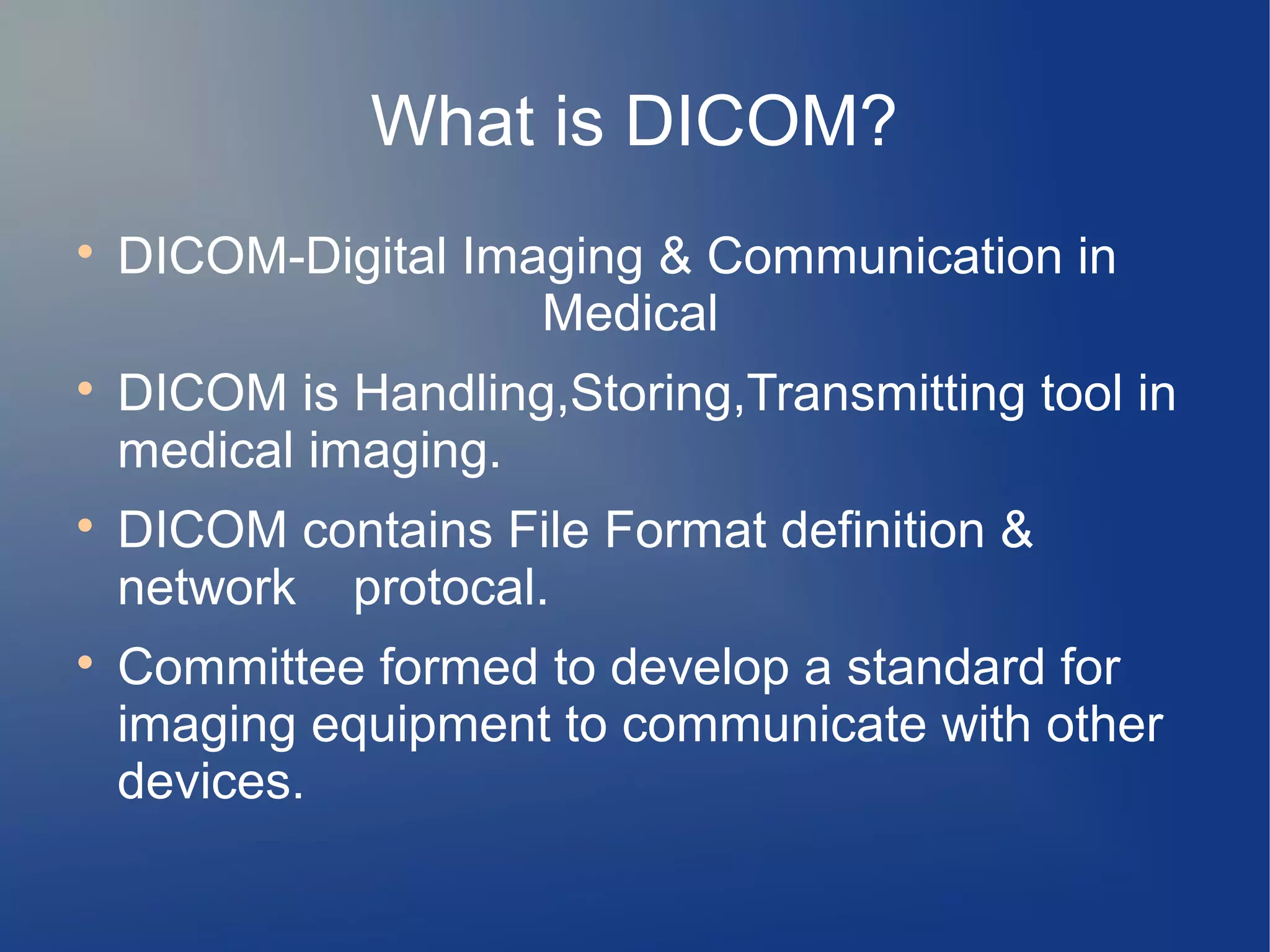 DICOM BY RAHUL PRASAD | PPT