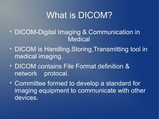 DICOM BY RAHUL PRASAD | PPT