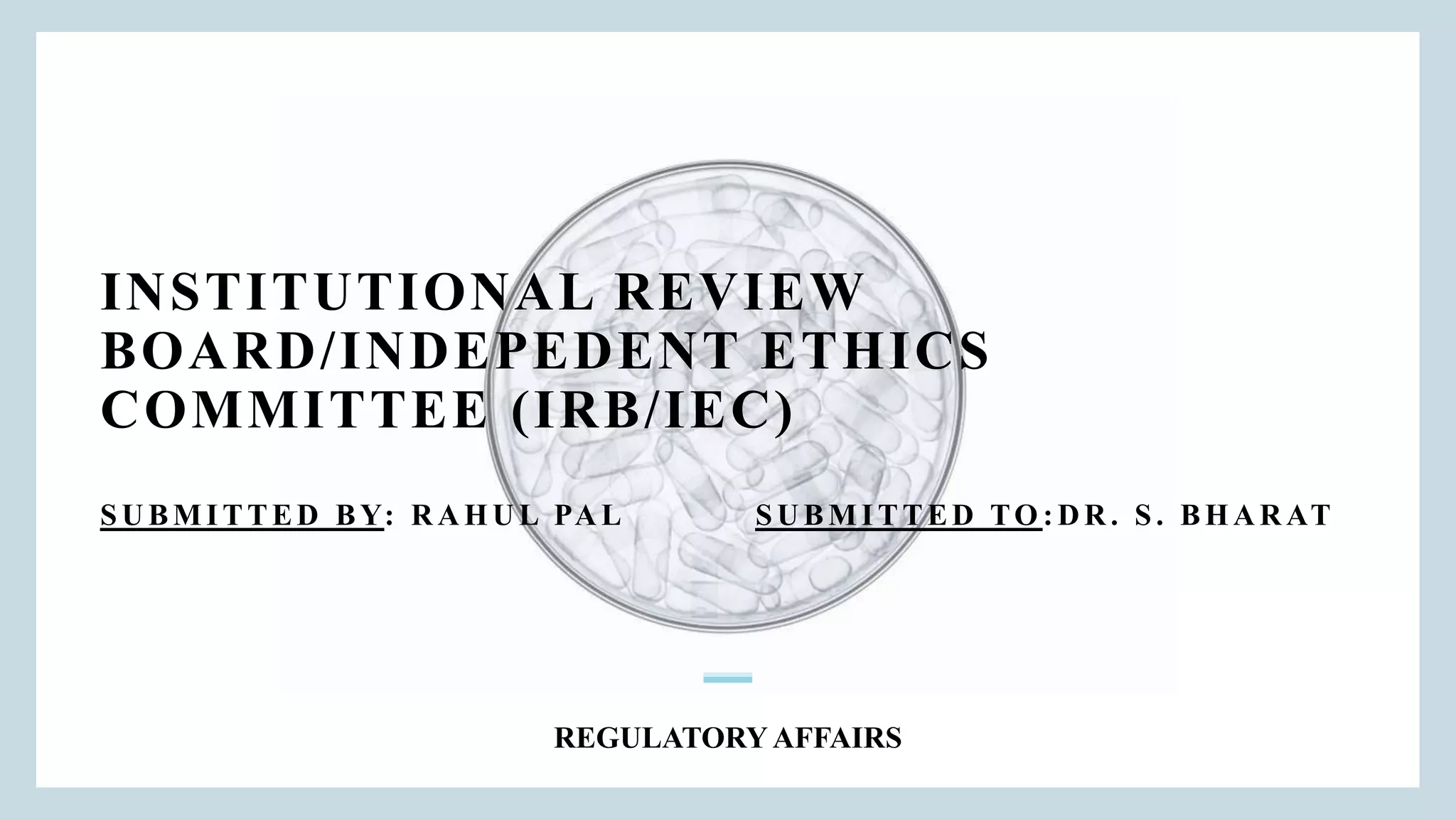 INSTITUTIONAL REVIEW BOARD (IRB/IEC).pptx